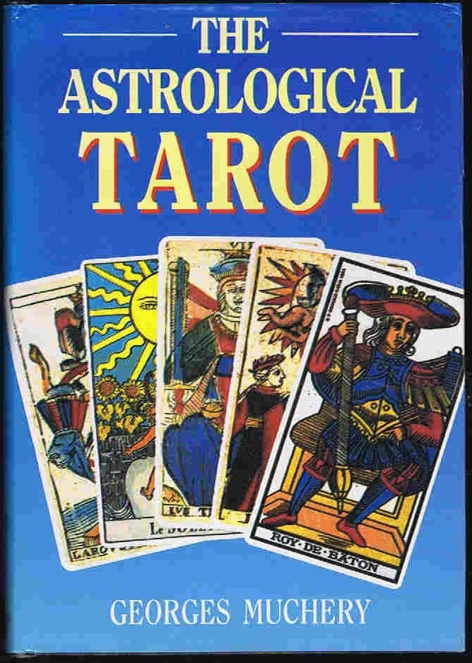 The Astrological Tarot by Georges Muchery - Hardcover - 1989 - from ...