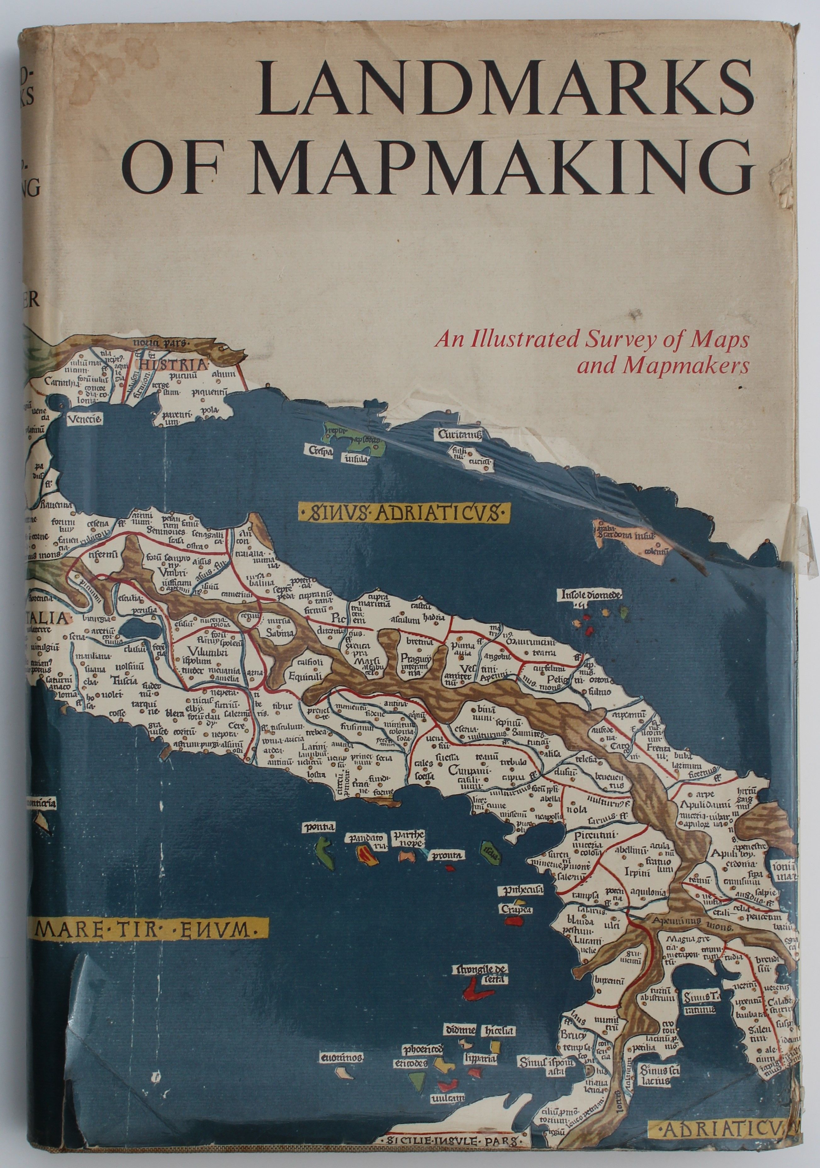 Landmarks of Map Making: An Illustrated Survey of Maps and Mapmakers by ...