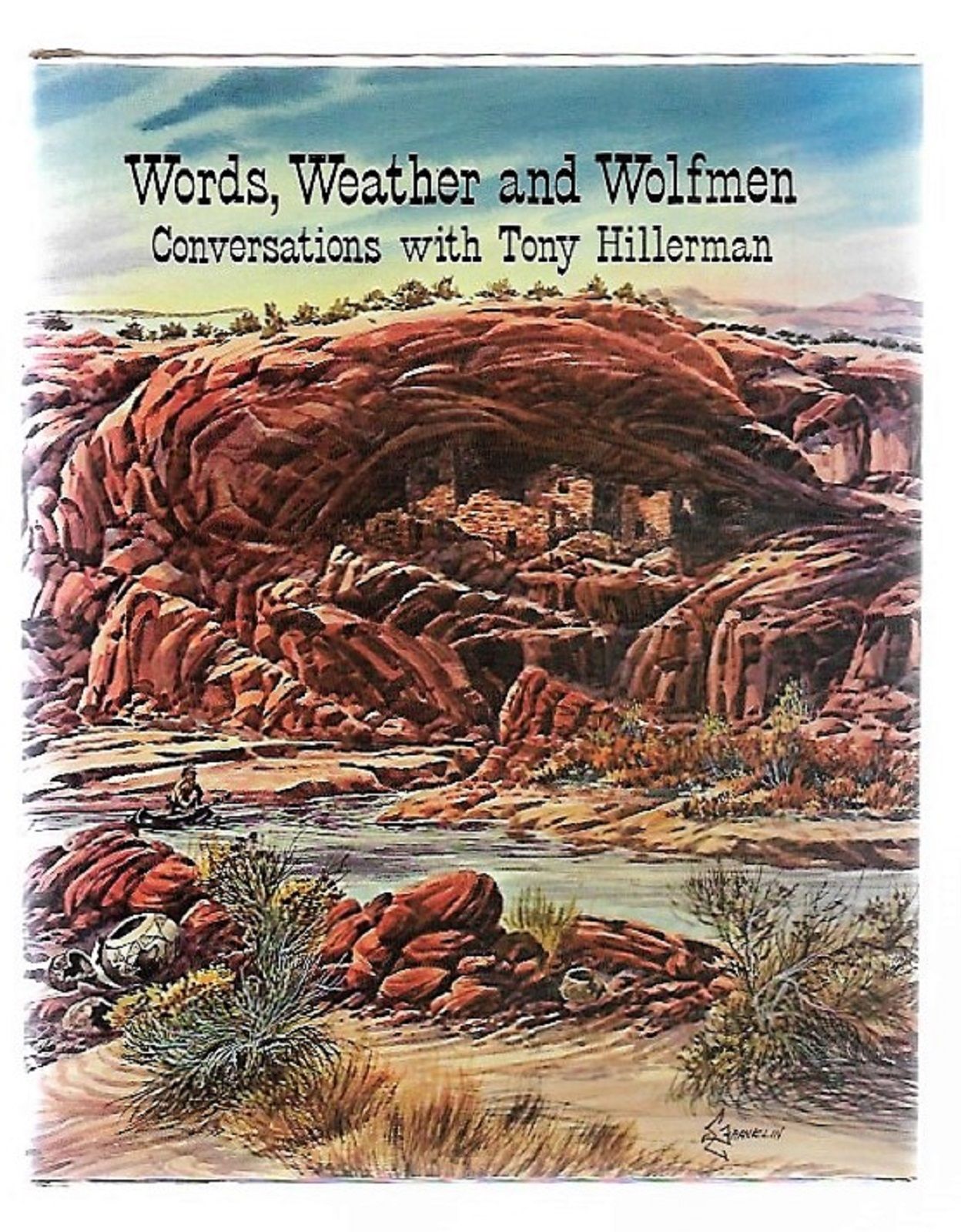 Words, Weather and Wolfmen: Conversations with Tony Hillerman by ...