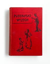 PUDD'NHEAD WILSON by Twain, Mark | 1894 | Chatto & Windus | Biblio