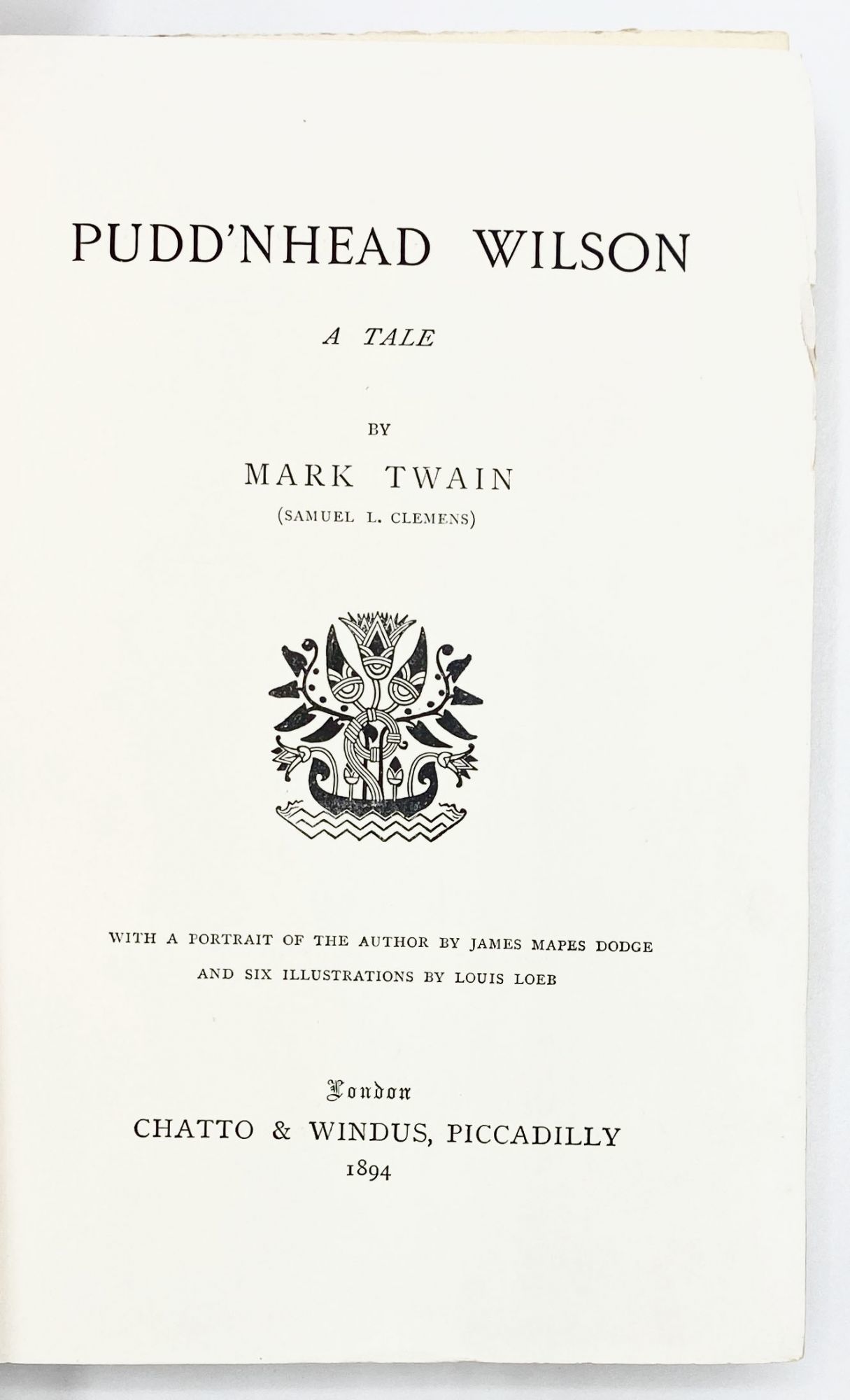 PUDD'NHEAD WILSON by Twain, Mark | 1894 | Chatto & Windus | Biblio