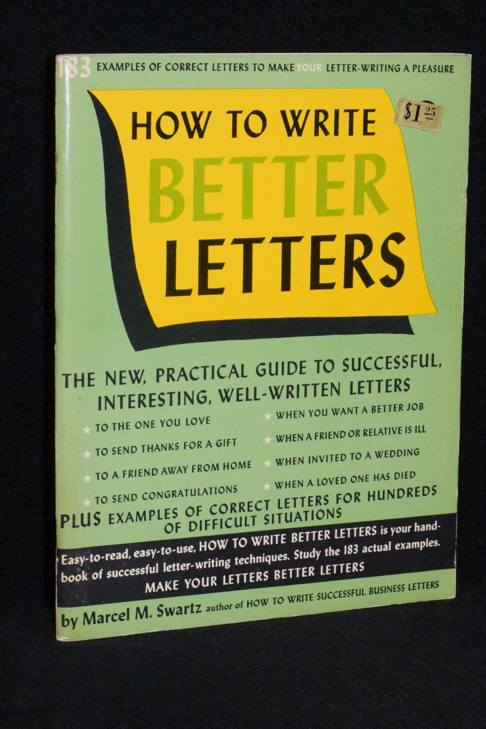 How to Write Better Letters by Marcel M. Swartz | Soft cover | 1946 ...