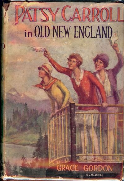 PATSY CARROLL IN OLD NEW ENGLAND by GORDON, Grace | Search for rare ...