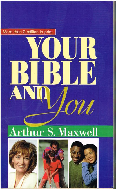 Your Bible and You by Arthur S. Maxwell | Paperback | 1991 | Review and ...