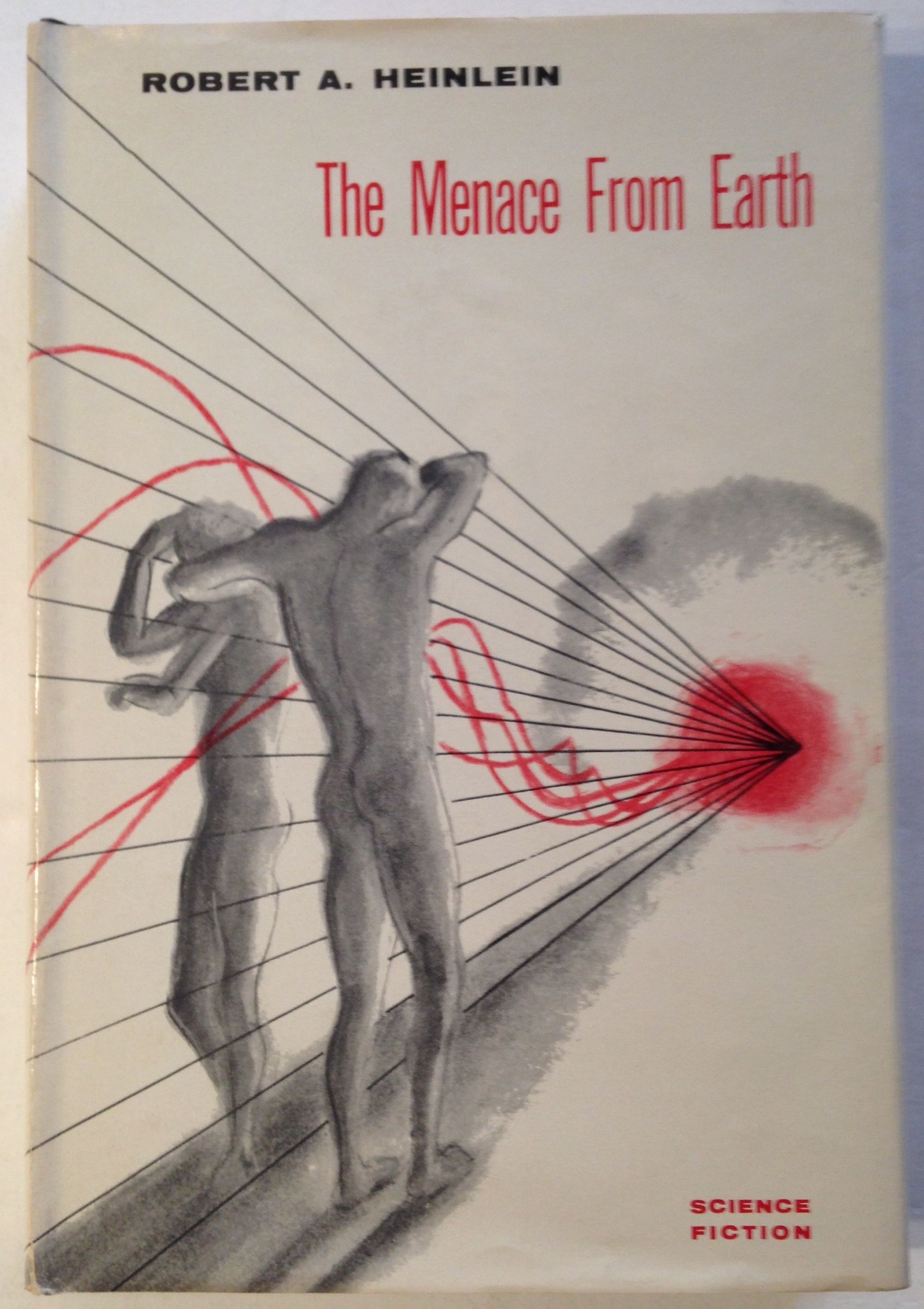 The Menace from Earth by Robert A. Heinlein | 1959 | Gnome Press | Biblio
