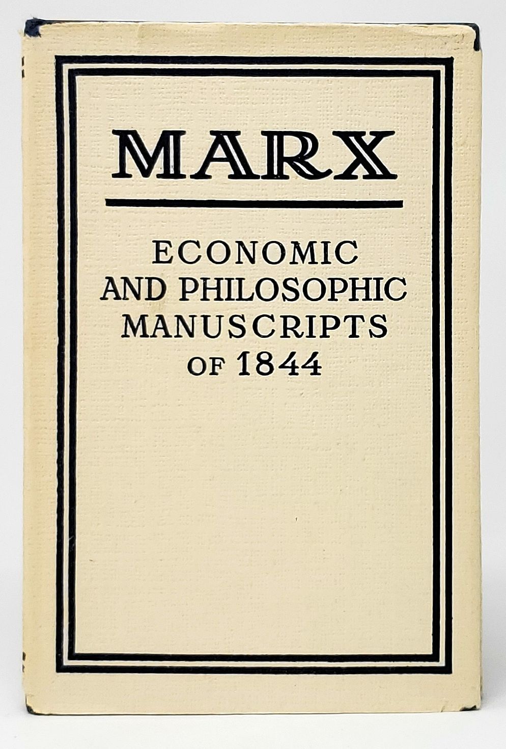 Economic And Philosophic Manuscripts Of 1844
