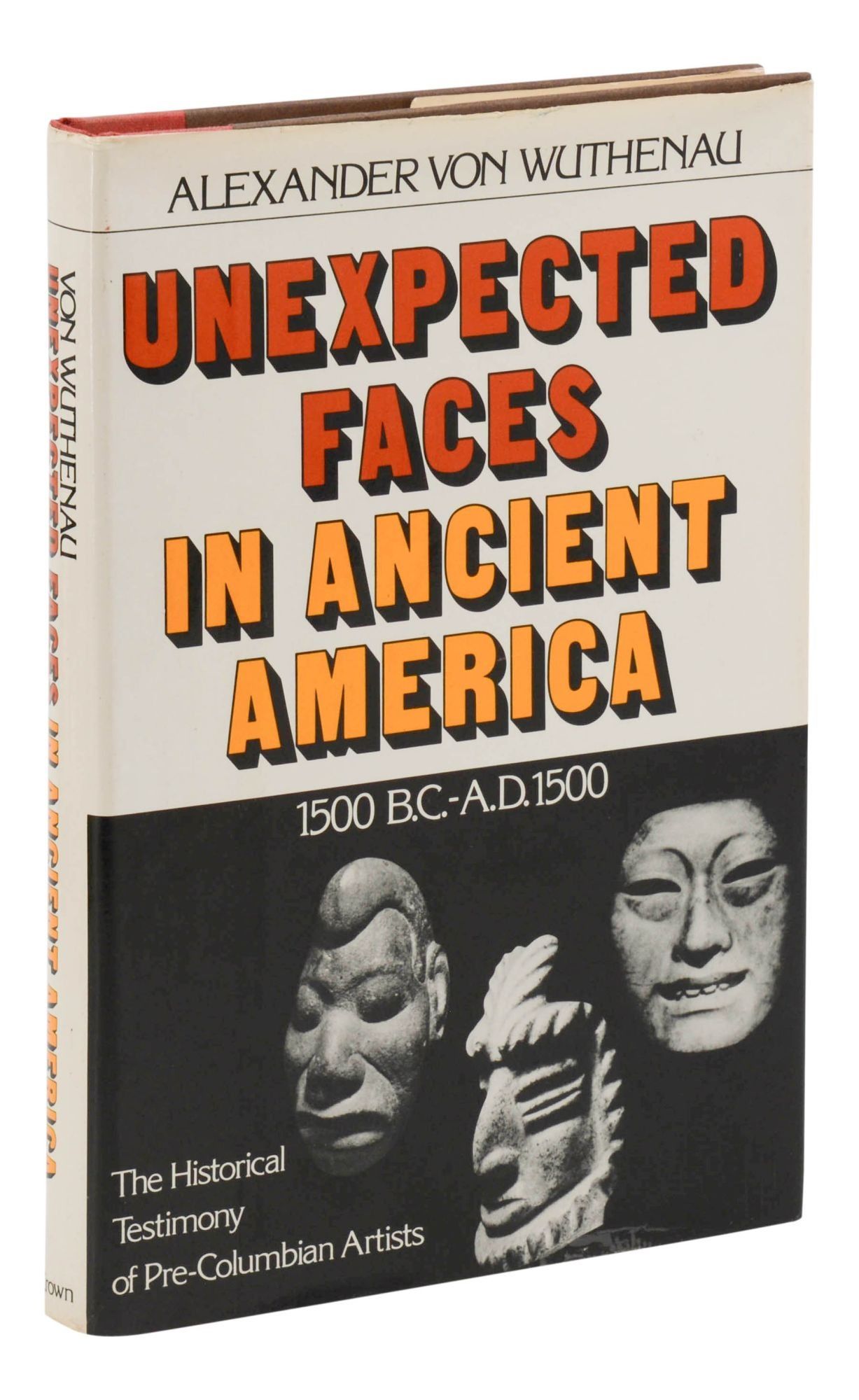 Unexpected Faces in Ancient America, 1500 B.C. -A.D. 1500: The ...