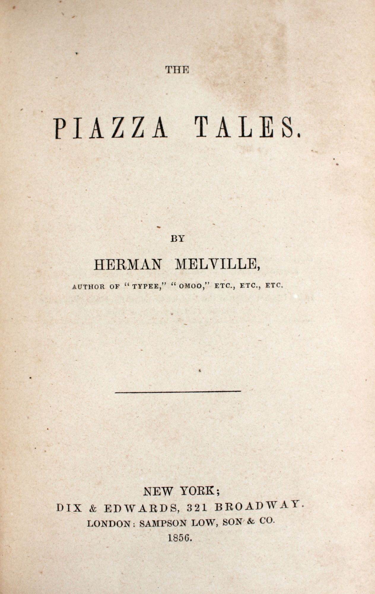 The Piazza Tales by Melville, Herman | 431, [7] pp. ads. 1 vols. 8vo ...