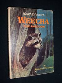 'Walt Disney's Weecha the Raccoon by Montgomery, Rutherford