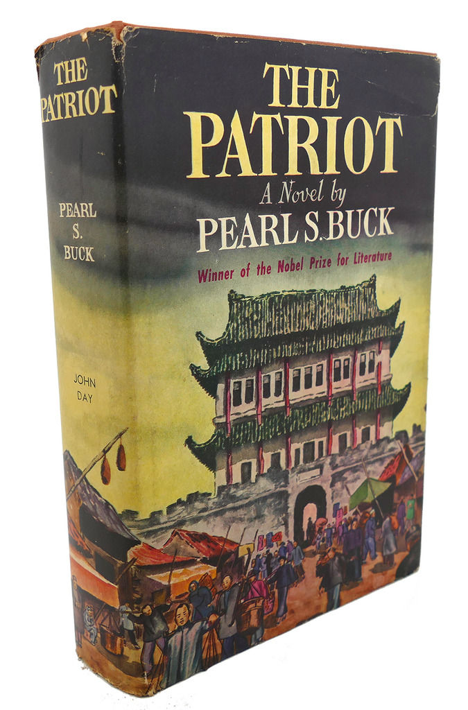 THE PATRIOT by Pearl S. Buck | Hardcover | 1939 | John Day | Biblio