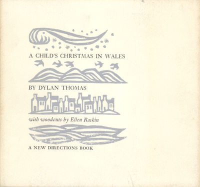 A Child's Christmas in Wales by Thomas, Dylan | | 1959 | New Directions ...
