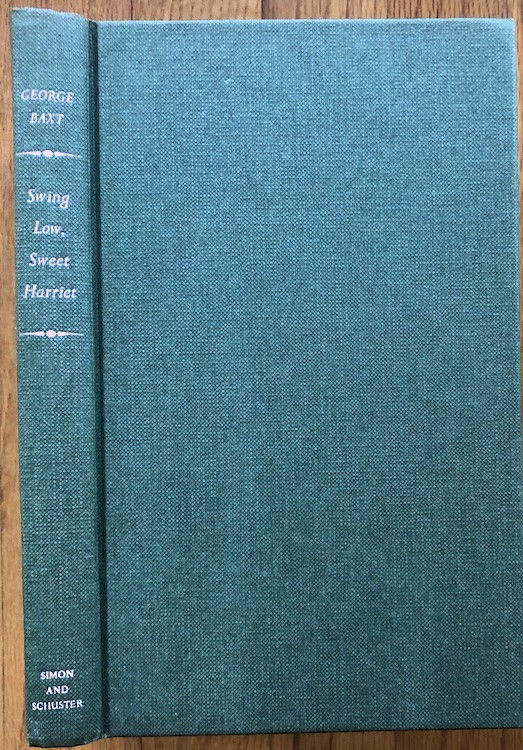 Swing, Low, Sweet Harriet by George Baxt | Simon & Schuster | Biblio