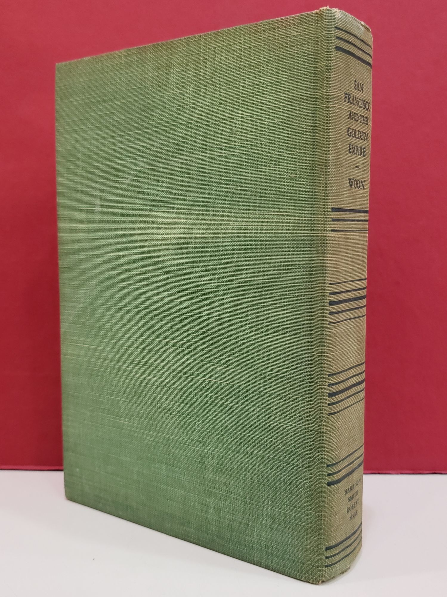 San Francisco and the Golden Empire by Basil Woon | Hard cover | 1935 ...