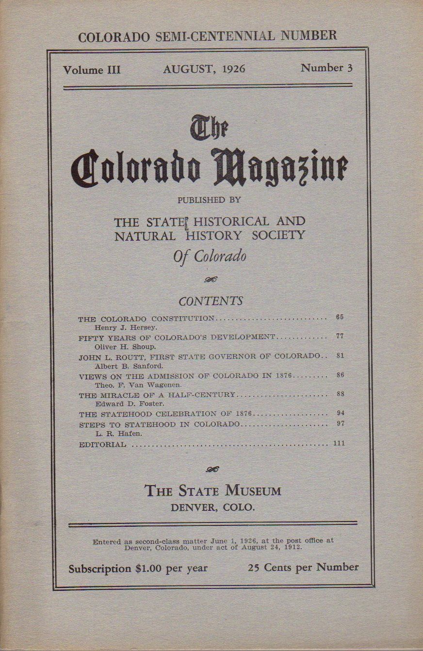 BIBLIO | The Colorado Magazine, Vol. III, No. 3, August, 1926 by Hafen ...