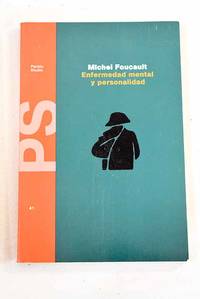 'Enfermedad Mental Y Personalidad by Foucault, Michel