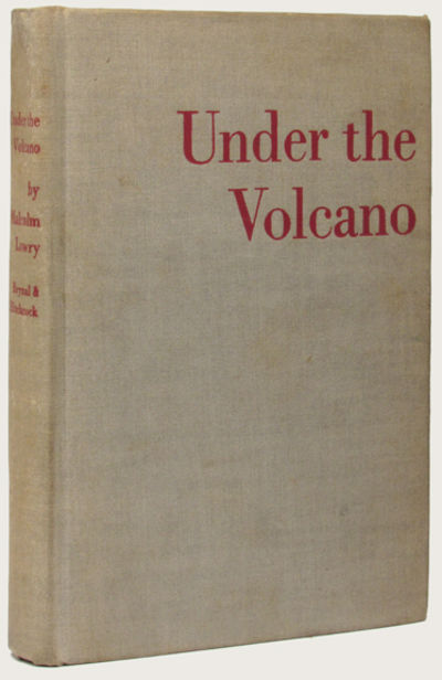 UNDER THE VOLCANO by Lowry Malcolm | 1947 | Reynal and Hitchcock | Biblio