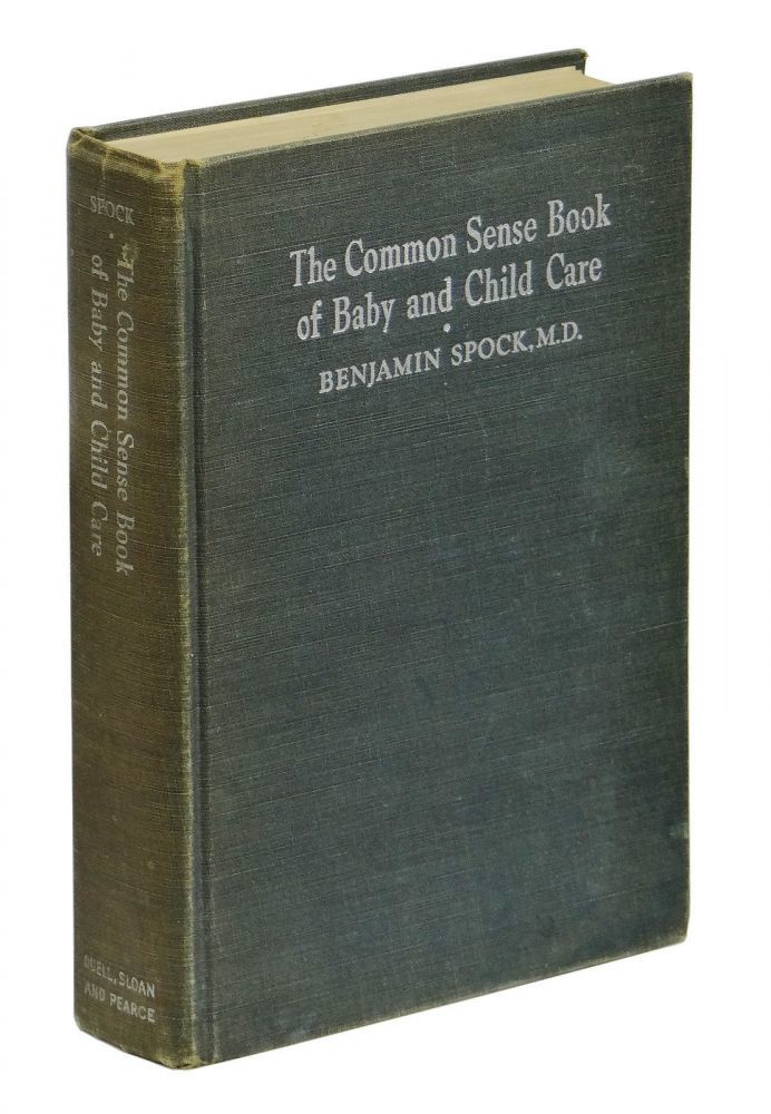 The Common Sense Book of Baby and Child Care by Spock, Dr. Benjamin ...