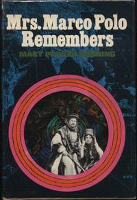 Mrs. Marco Polo Remembers by Dunning, Mary Parker | Hardcover | 1968 ...