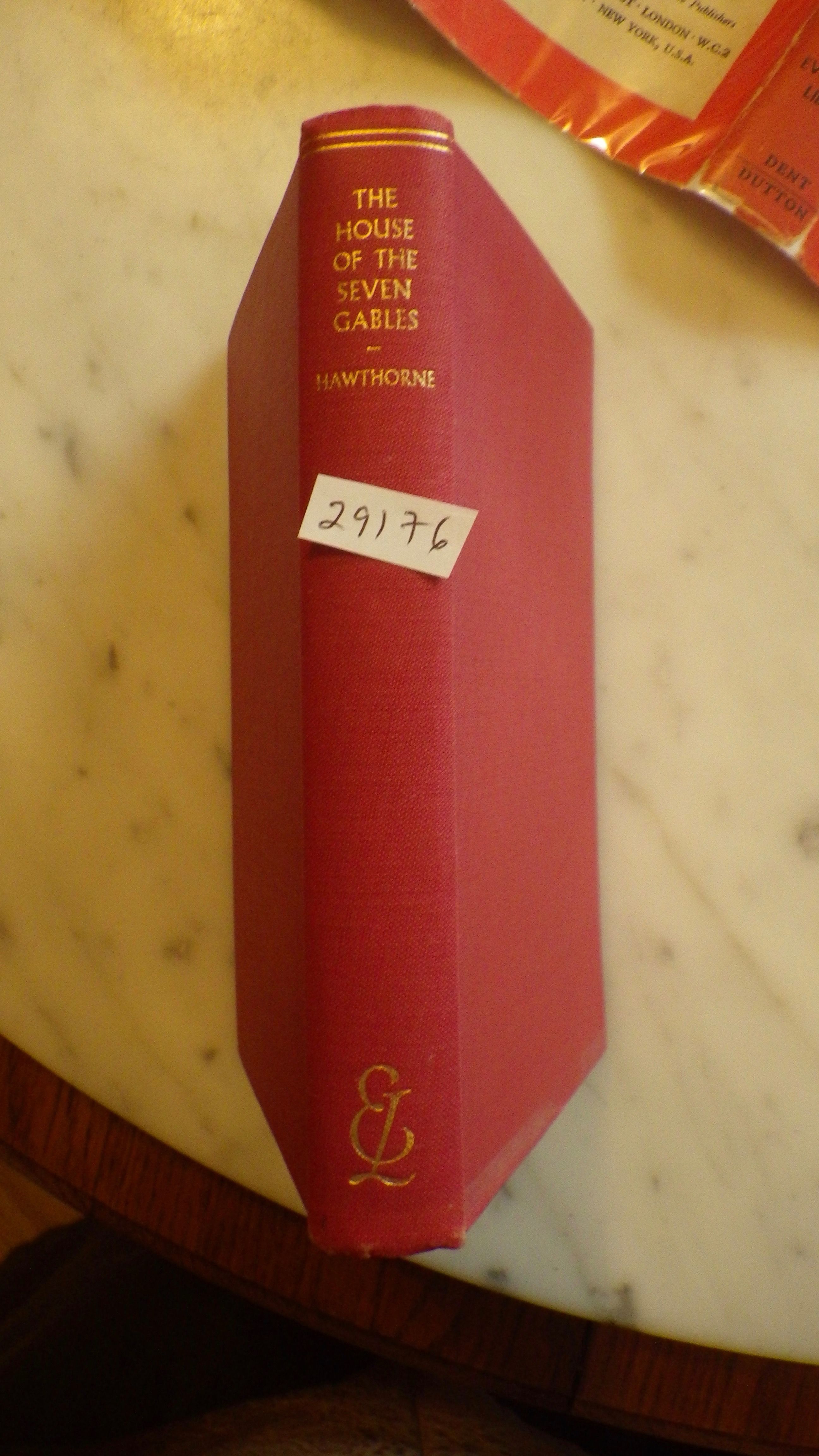 HOUSE OF SEVEN GABLES ,EVERYMAN’S LIBRARY # 176 In RED DECORATED ...